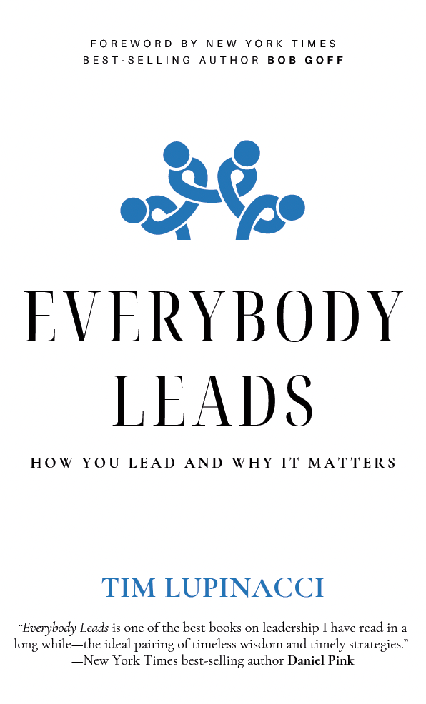 Everybody Leads by Tim Lupinacci – Blue Hat Publishing